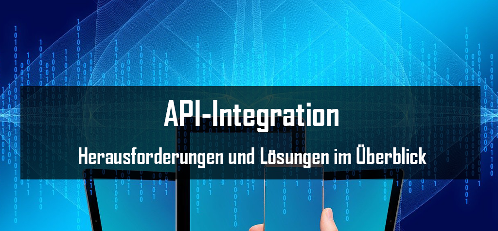 API-Integration für Anfänger: Was Sie wissen müssen X-A-L-O-T